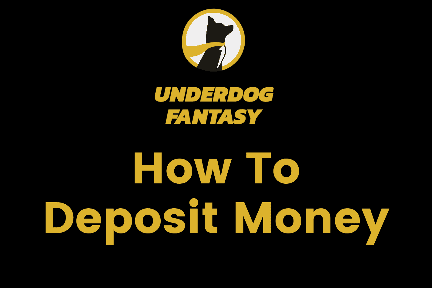 How To Deposit Money On Underdog Fantasy - Daily Fantasy Focus