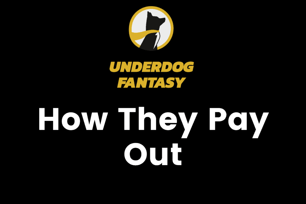 How Underdog Fantasy Pays Out – Daily Fantasy Focus