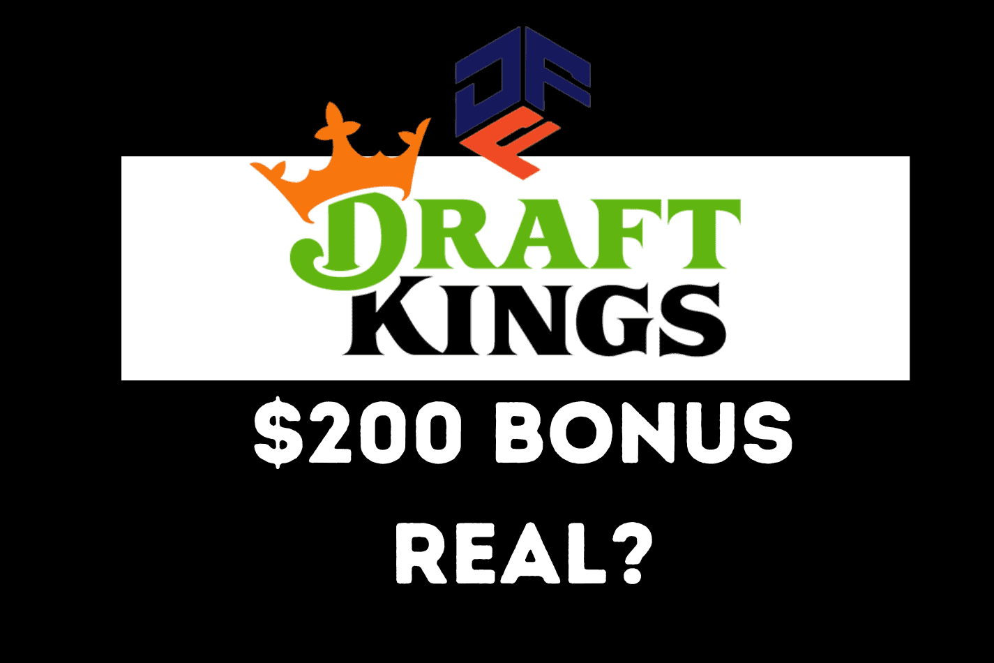 Do You Really Get $200 In Bonuses From DraftKings? Yes, And Here's How... - Daily Fantasy Focus